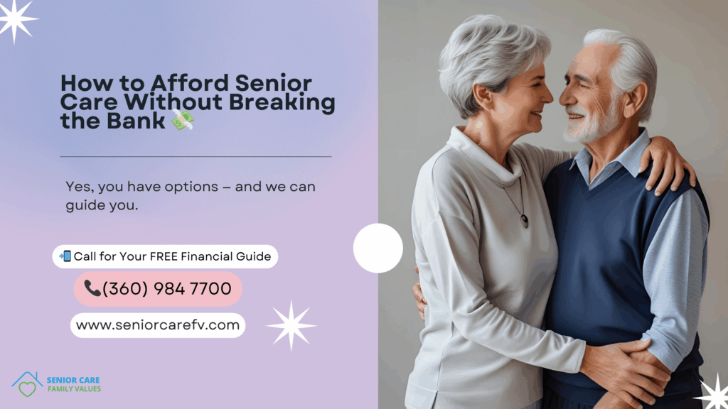 How to Afford Senior Care Without Breaking the Bank 💸 — Family Values ...